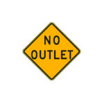 No Outlet Sign W14-2 - Traffic Safety Supply Company