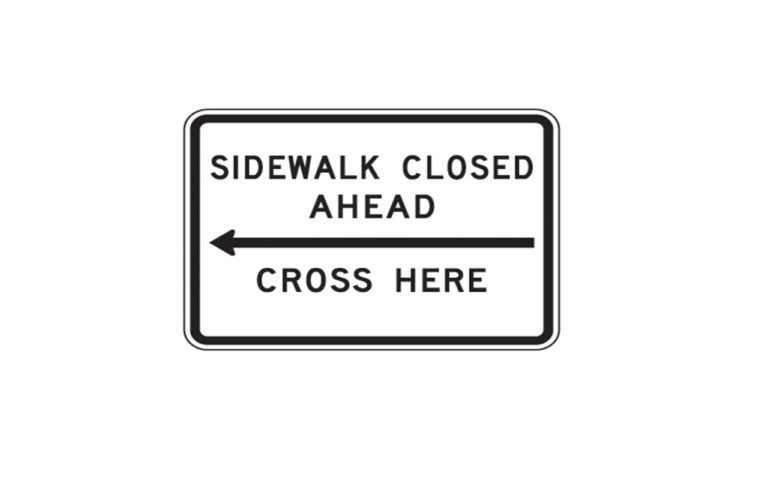 Sidewalk Closed Cross Here Sign R9-11 - Traffic Safety Supply Company
