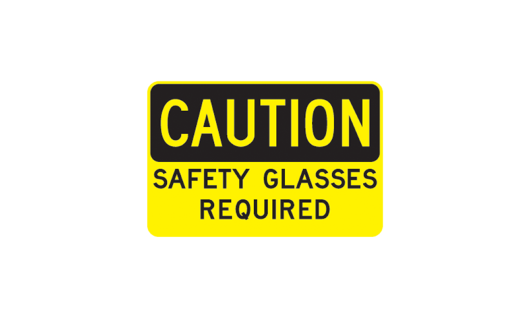 Caution Safety Glasses Required - Traffic Safety Supply Company