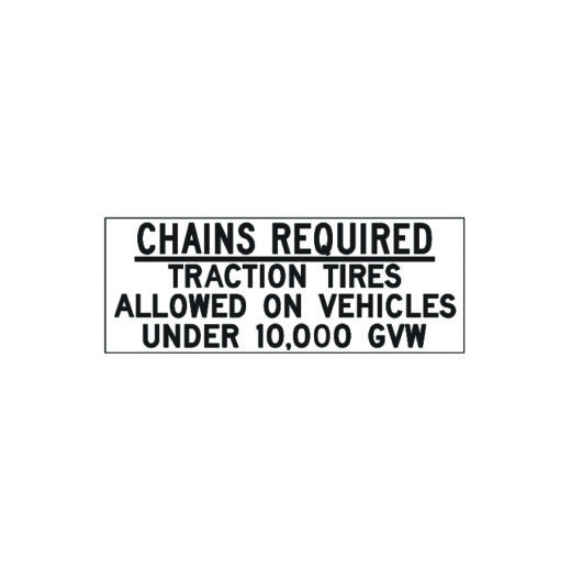 Chains Required Traction Tires Allowed on Vehicles Under 10,000 GVW ...