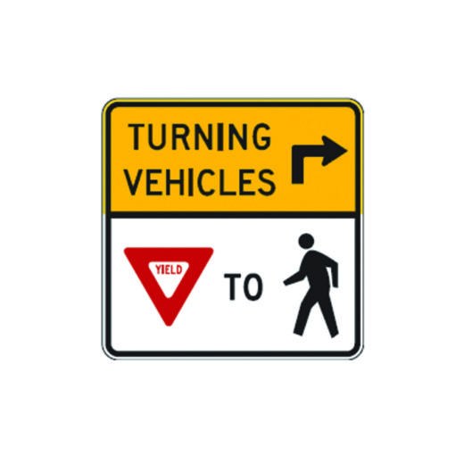 Turning Vehicles Yield To Pedestrians Sign R10-15R - Traffic Safety ...