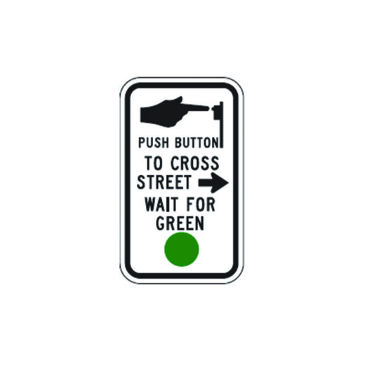 Push Button To Cross Street Wait For Green Sign R10-4a - Traffic Safety ...