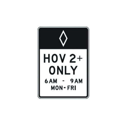 HOV Only (Days & Times) (Post-mount) Sign R3-11 - Traffic Safety Supply ...