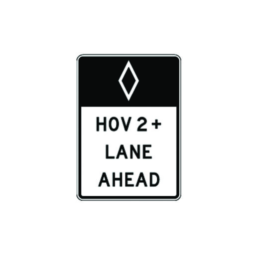 HOV Only Lane Ahead (Post-mount) Sign R3-12 - Traffic Safety Supply Company