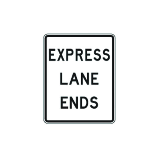 Express Lane Ends Sign R3-42 - Traffic Safety Supply Company