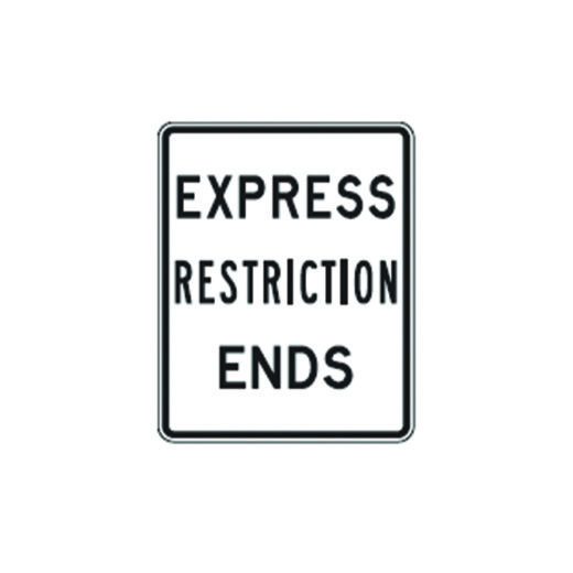 Express Restriction Ends Sign R3-42b - Traffic Safety Supply Company