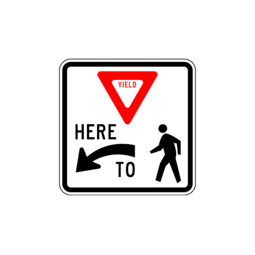 Yield Here To Pedestrians Sign R1-5 - Traffic Safety Supply Company