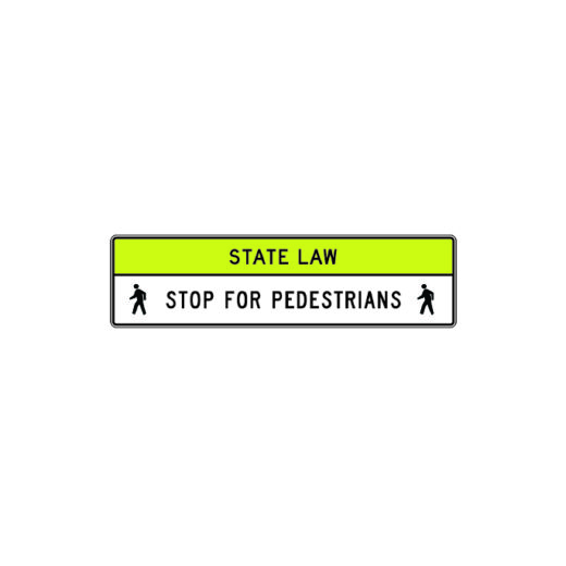State Law Stop Pedestrians R1-9a - Traffic Safety Supply Company