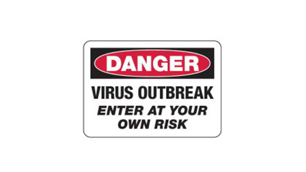 Danger Virus Outbreak Sign - Traffic Safety Supply Company