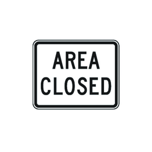 Area Closed Sign EM-2 - Traffic Safety Supply Company