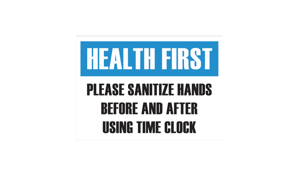 Health First Please Sanitize Timeclock Sign - Traffic Safety Supply Company