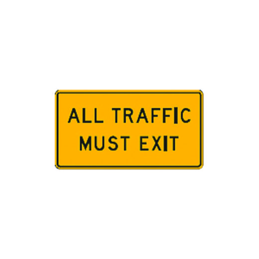 All Traffic Must Exit Sign W19-5 - Traffic Safety Supply Company