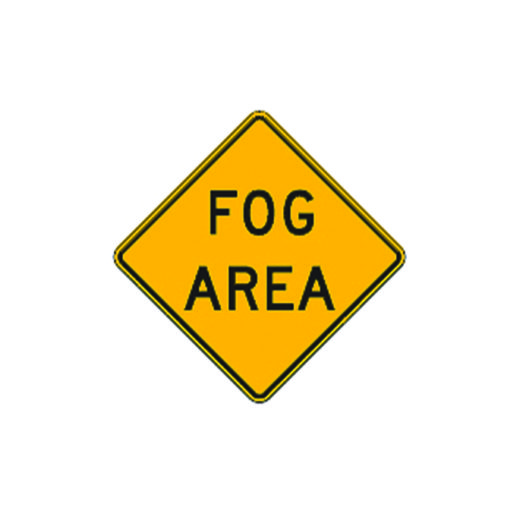 Fog Area Sign W8-22 - Traffic Safety Supply Company