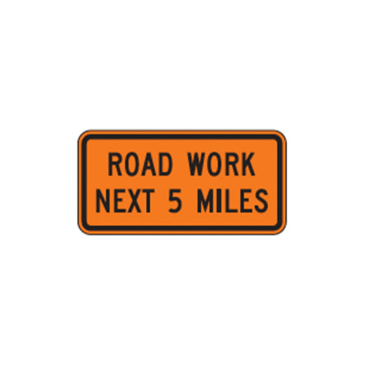 Road Work Next 5 Miles Sign G20-1 - Traffic Safety Supply Company